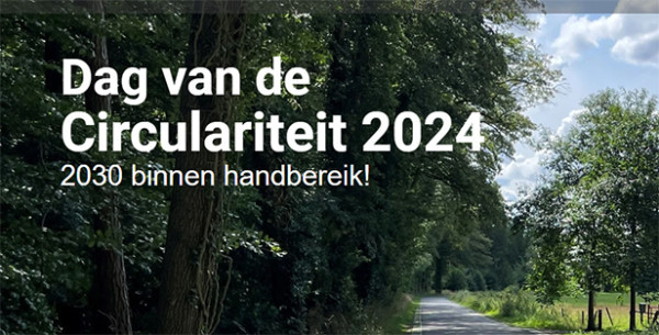 Zesde editie Dag van Circulariteit groot succes | Duurzaam GWW